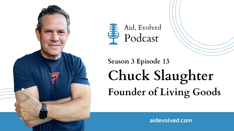 Chuck Slaughter of Living Goods: Digital First Healthcare for the Last ...